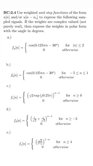 Solved BC:2.4 Use weighted unit step functions of the form | Chegg.com
