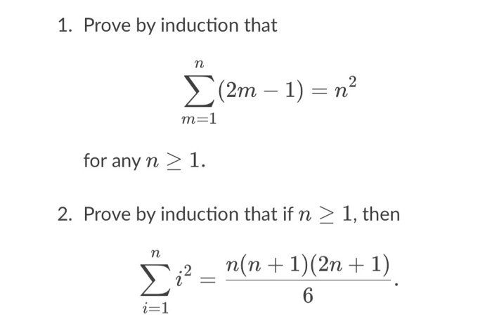 Solved 1. Prove by induction that n (2m – 1) = n? m=1 for | Chegg.com
