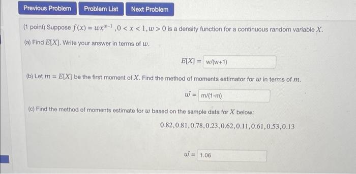 Solved (1 point) Suppose f(x)=wxt−1,00 is a density function | Chegg.com