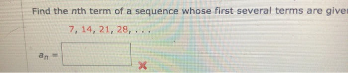 Solved Find the nth term of a sequence whose first several | Chegg.com