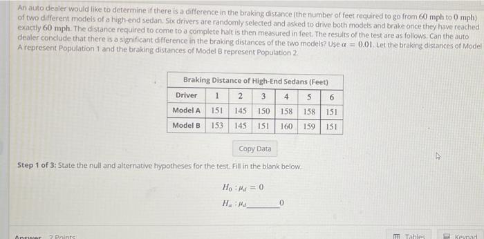 Solved An auto dealer would like to determine if there is a | Chegg.com
