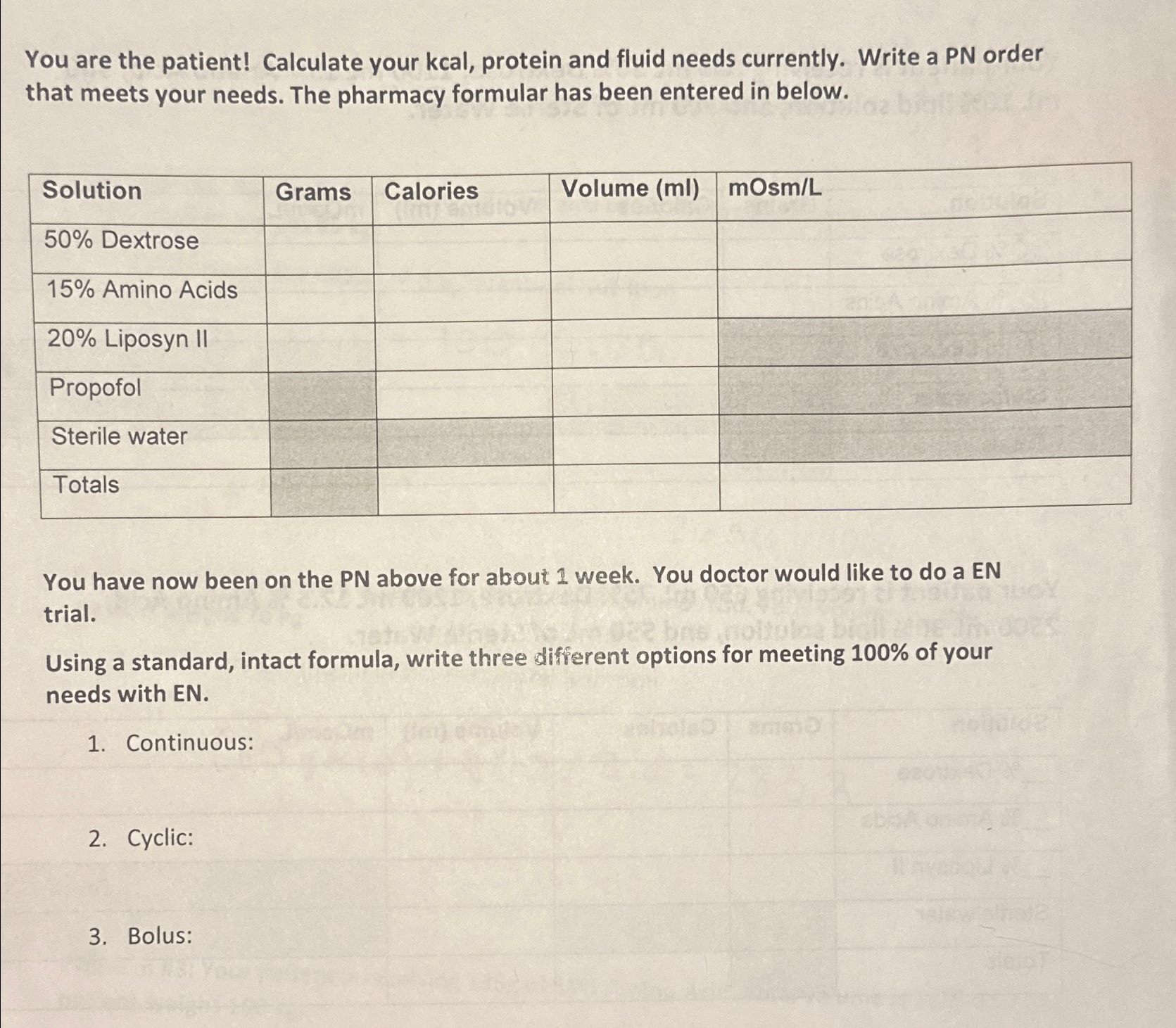 Solved You are the patient! Calculate your kcal, protein and | Chegg.com