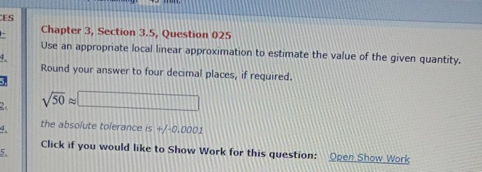 Solved Use an appropriate local linear approximation to | Chegg.com