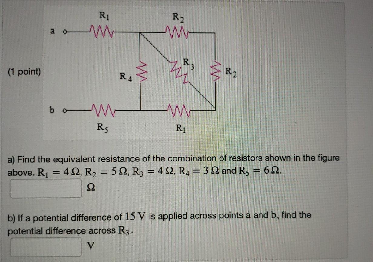 Solved R2 Ri M W R3 (1 point) R2 RA bW RS M Ri a) Find the | Chegg.com