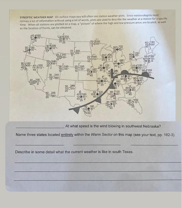 Solved SYNOPTIC WEATHER MAP On surface maps you will often | Chegg.com
