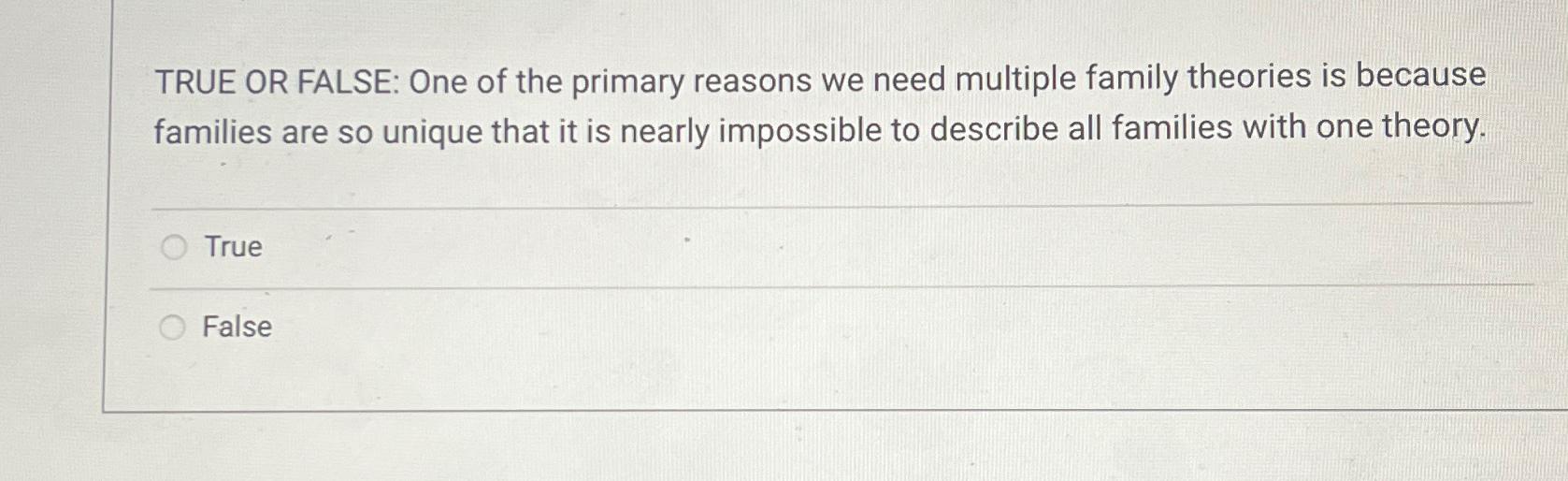 Solved TRUE OR FALSE: One of the primary reasons we need | Chegg.com