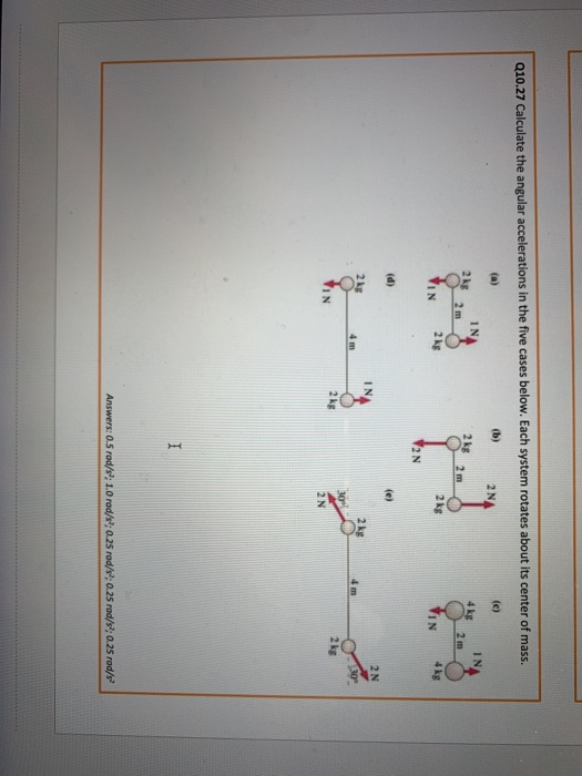 Solved Q10.27 Calculate the angular accelerations in the | Chegg.com
