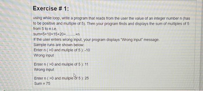 Solved Using While Loop Write A Program That Reads From The