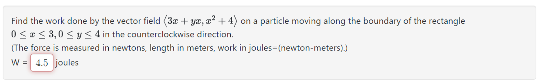 Solved Find the work done by the vector field (:3x+yx,x2+4:) | Chegg.com