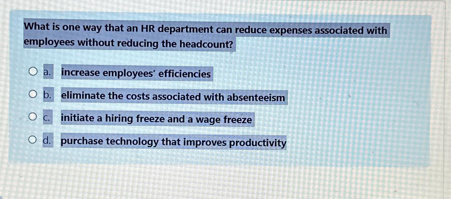 Solved What is one way that an HR department can reduce | Chegg.com