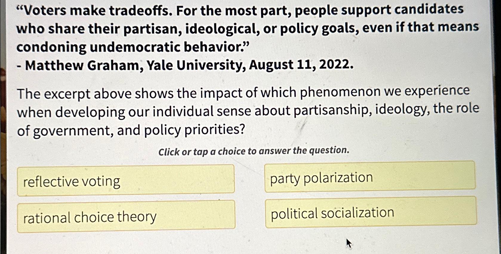 Solved "Voters make tradeoffs. For the most part, people | Chegg.com