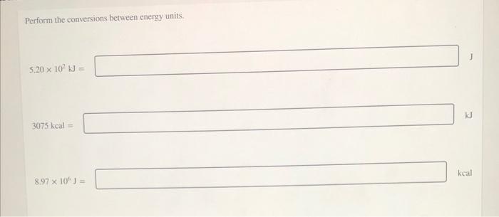 Solved Perform the conversions between energy units. | Chegg.com