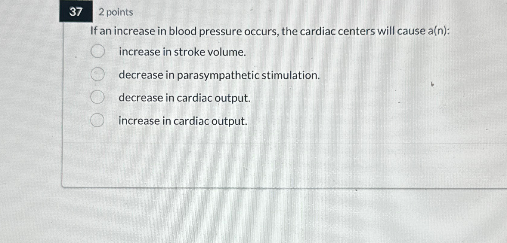 Solved 2 ﻿pointsIf an increase in blood pressure occurs, the | Chegg.com