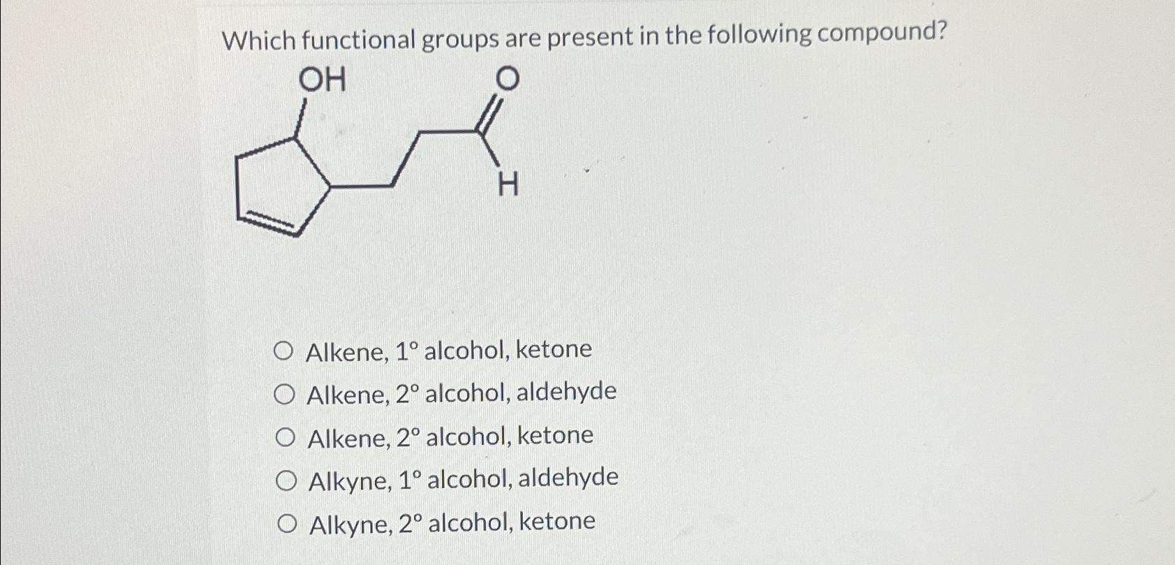 Solved Which functional groups are present in the following | Chegg.com