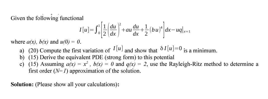 Solved Given the following functional | Chegg.com
