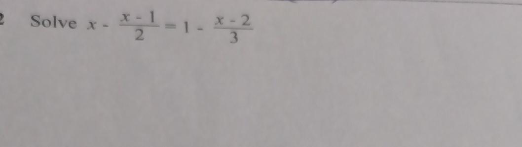 Solved Solve x-x-12=1-x-23 | Chegg.com