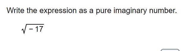 Solved Write the expression as a pure imaginary number.-172 | Chegg.com