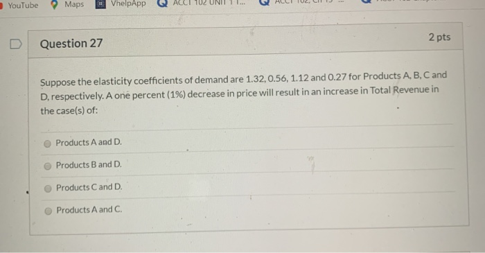 Solved YouTube Maps VhelpApp 2 pts Question 27 Suppose the | Chegg.com