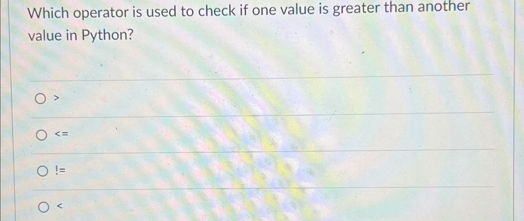 Solved Which operator is used to check if one value is | Chegg.com