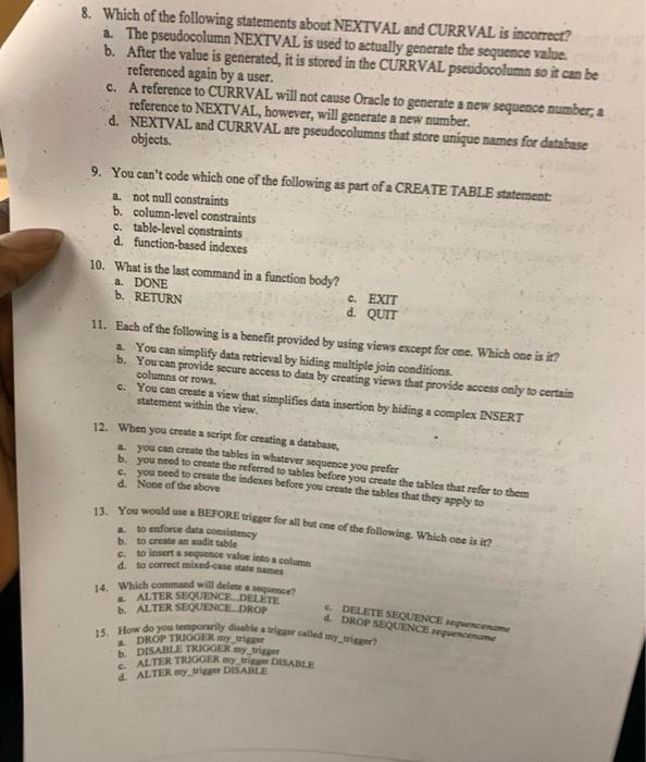 Solved 8. Which of the following statements about NEXTVAL | Chegg.com