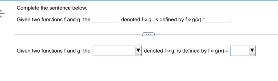 Solved Complete the sentence below.Given two functions f | Chegg.com