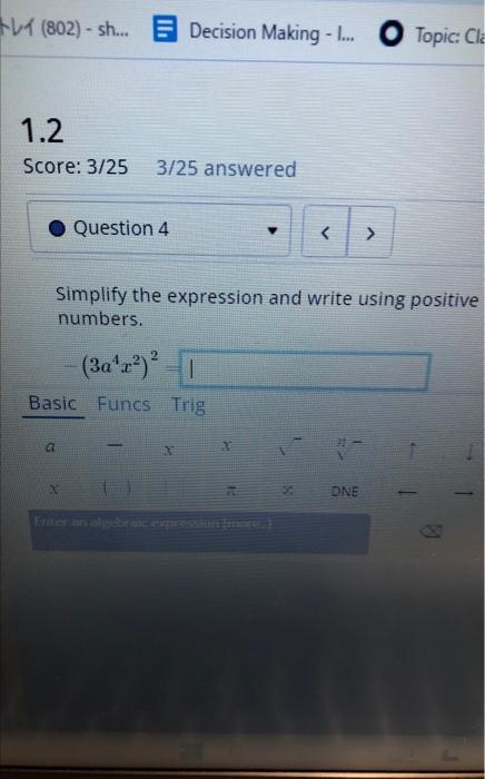 Simplify the expression and write using positive | Chegg.com