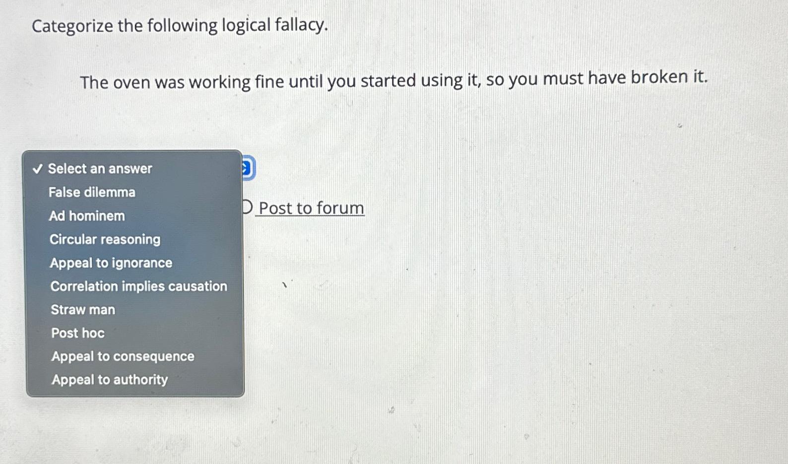 Solved Categorize the following logical fallacy.The oven was | Chegg.com