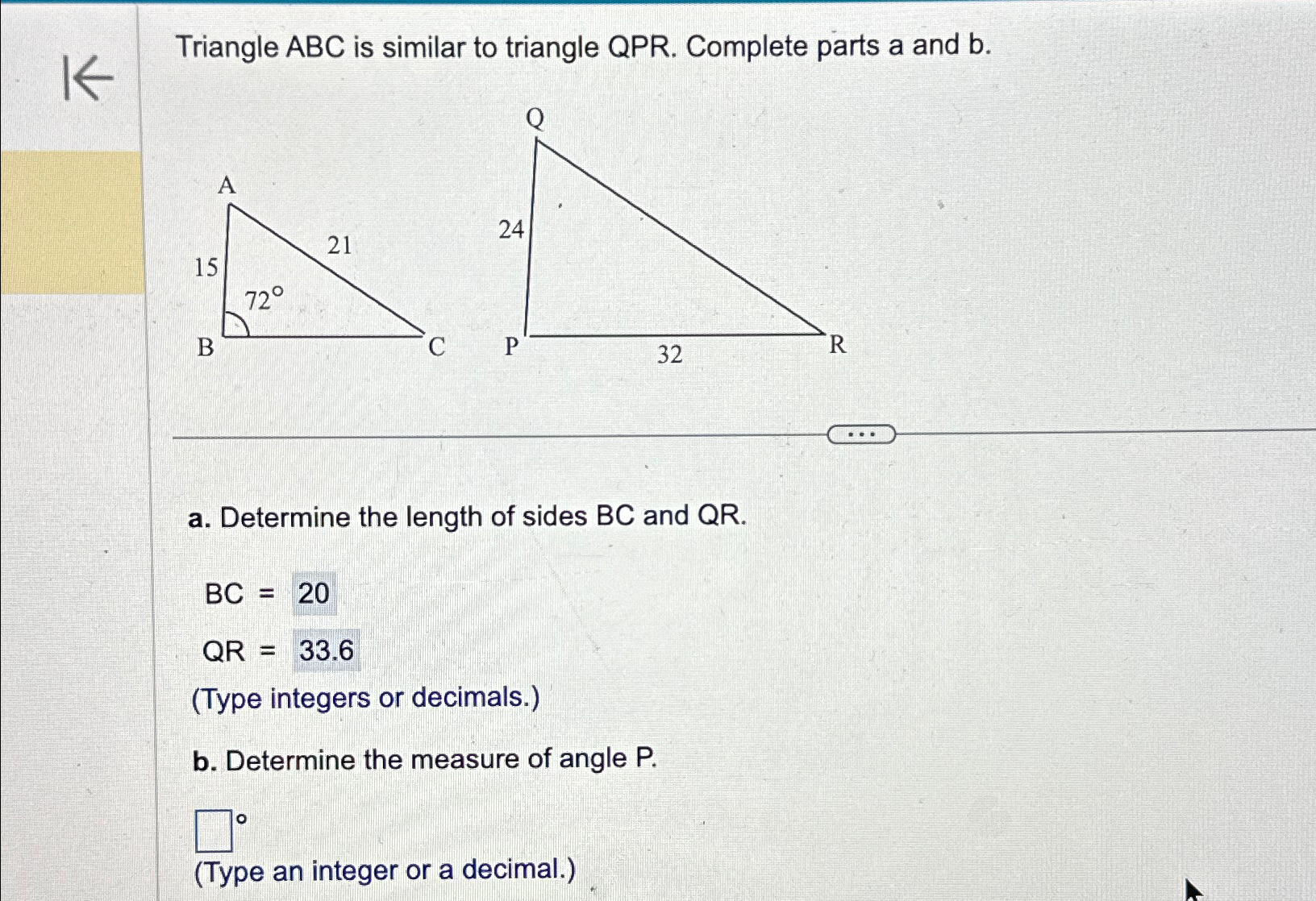 Solved Triangle ABC is similar to triangle QPR. ﻿Complete | Chegg.com