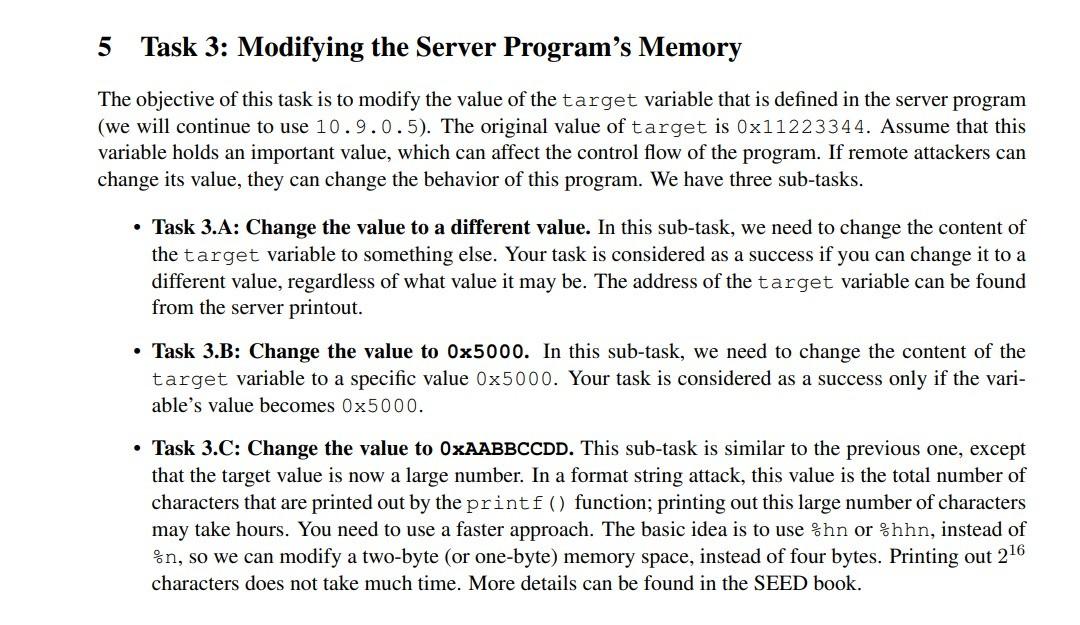 Task 3: Modifying the Server Program's Memory he | Chegg.com