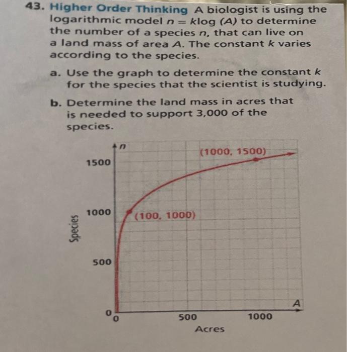 Solved 43. Higher Order Thinking A biologist is using the | Chegg.com
