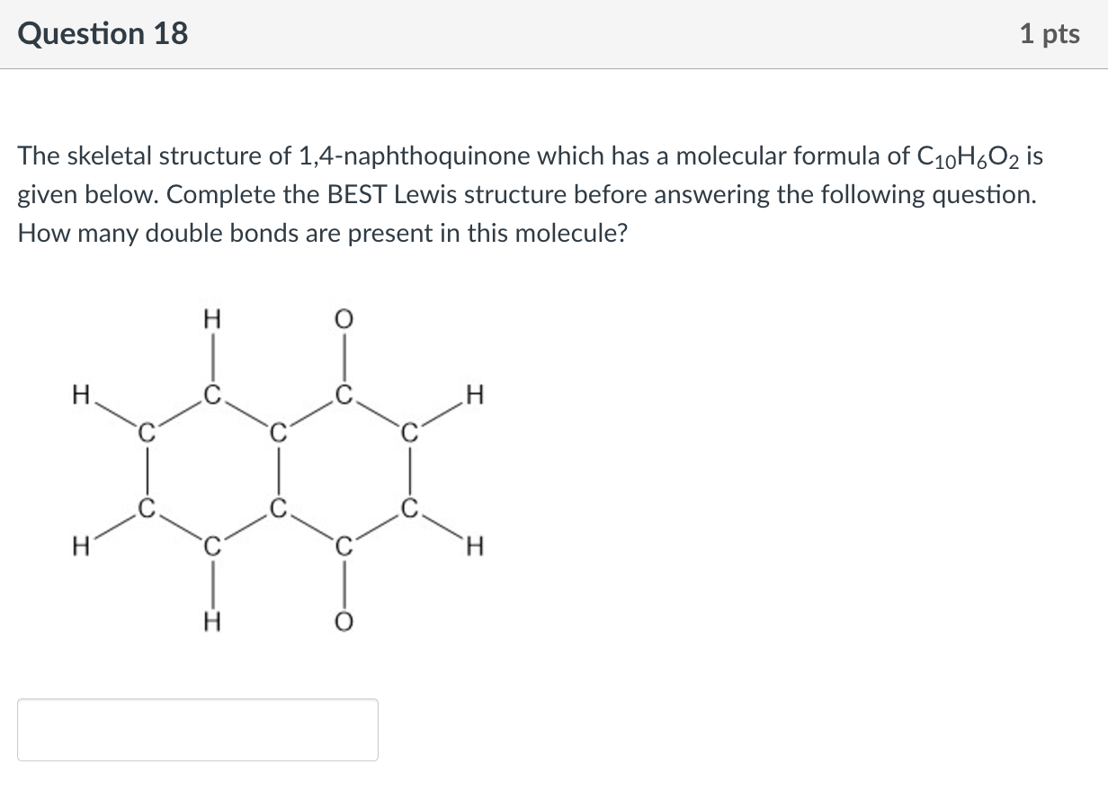 Solved Question 18The skeletal structure | Chegg.com