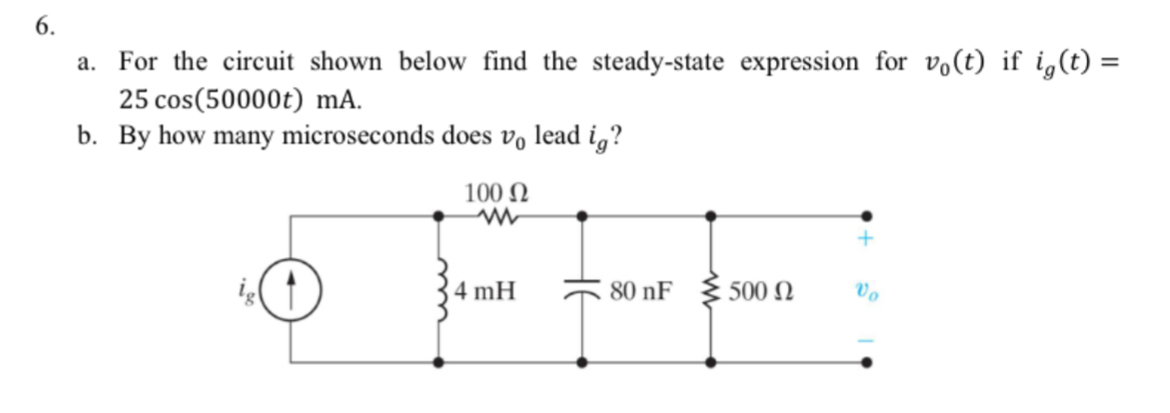 Solved a. ﻿For the circuit shown below find the steady-state | Chegg.com