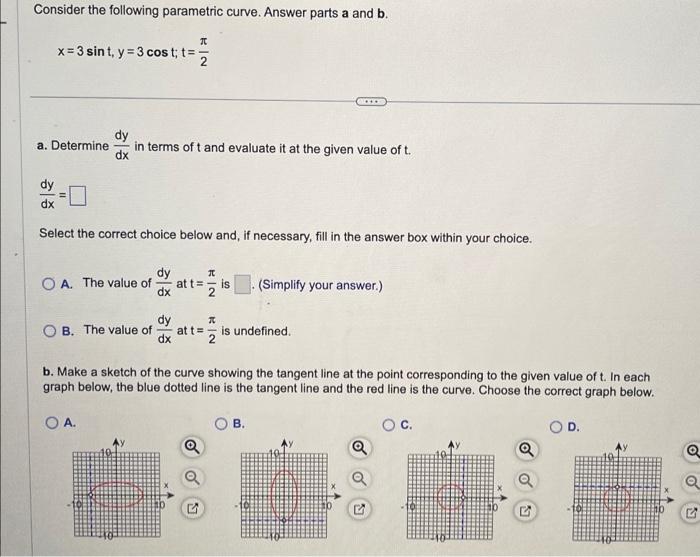 Solved Consider the following parametric curve. Answer parts | Chegg.com