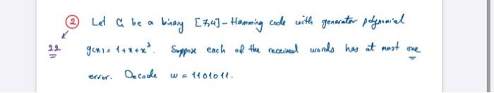 Solved ③ Let A Be A Binary 74 Hamming Code With 