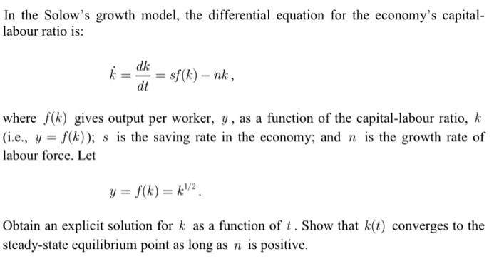 Solved In the Solow's growth model, the differential | Chegg.com