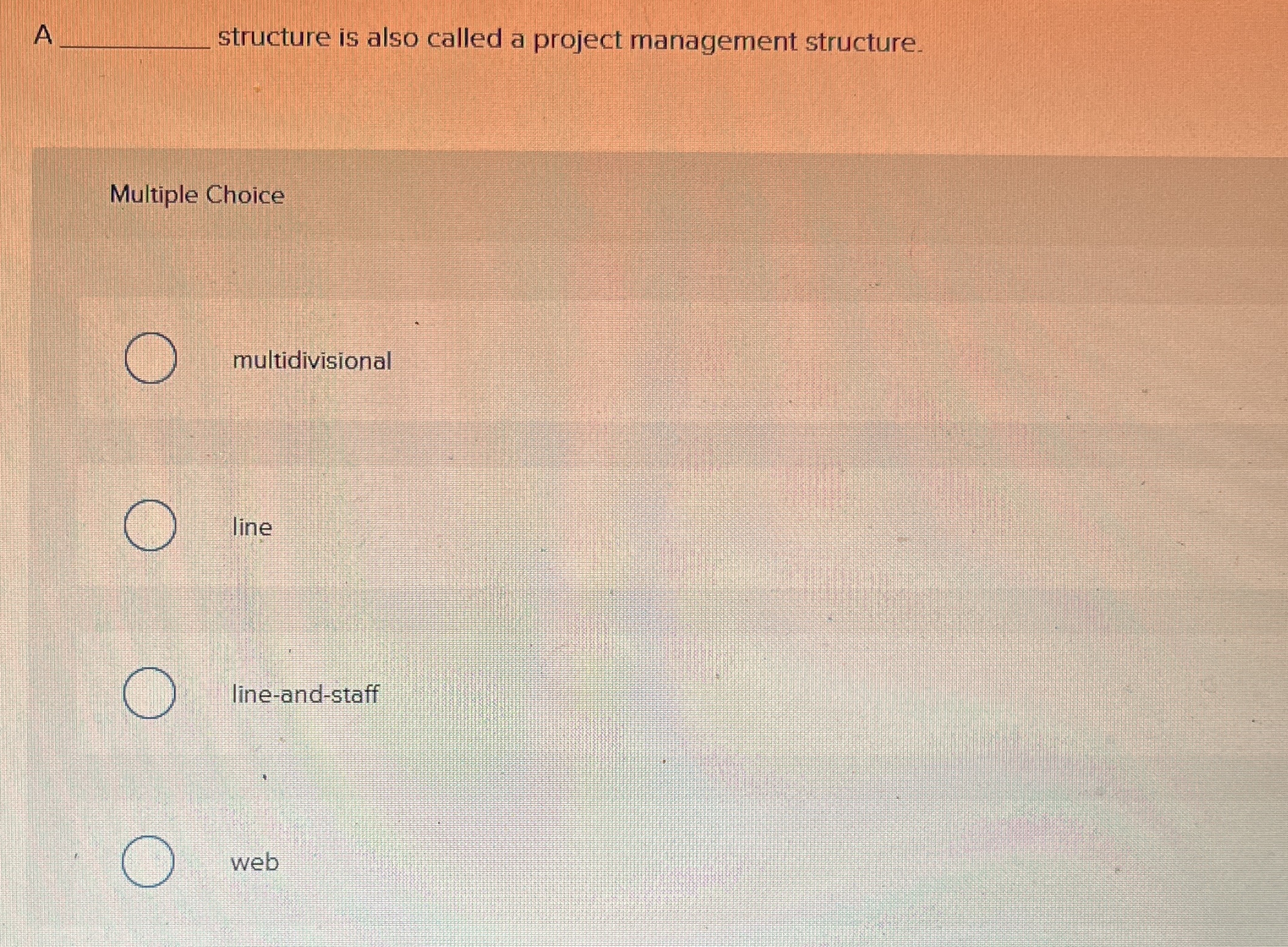 Solved structure is also called a project management | Chegg.com