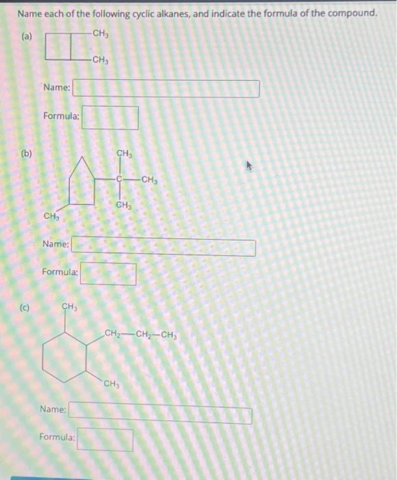 Solved Name each of the following cyclic alkanes, and | Chegg.com