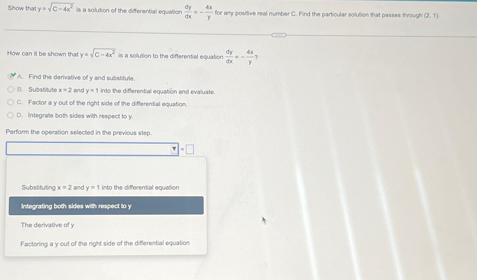 Solved Show that y=\\\\sqrt(C-4x^(2)) is a solution of the | Chegg.com