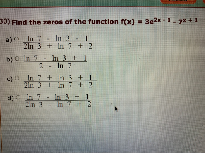 Solved Find the zeros of the function f(x) = 3e2x - 1 - 7x + | Chegg.com
