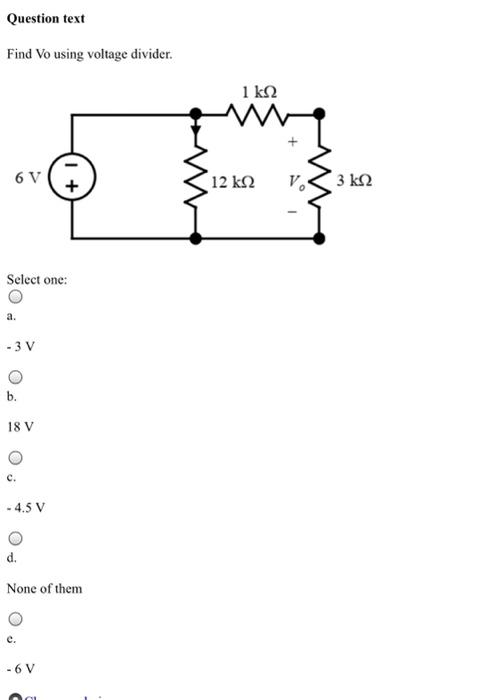 Solved Question text Find Vo using voltage divider. Select | Chegg.com