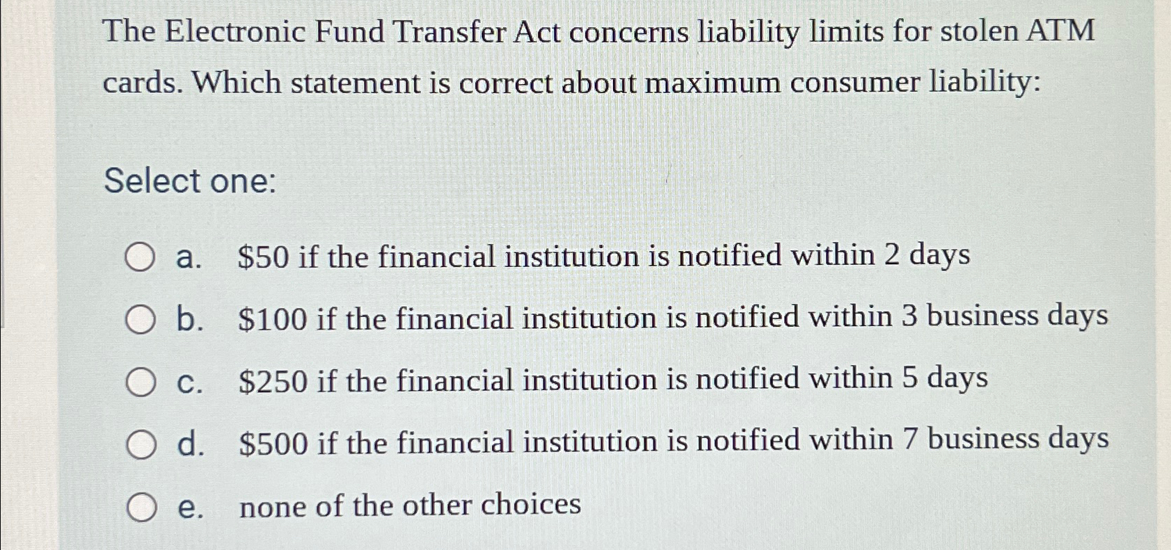Solved The Electronic Fund Transfer Act concerns liability | Chegg.com