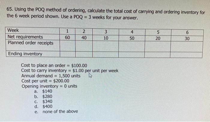 Solved 65. Using the POQ method of ordering, calculate the | Chegg.com