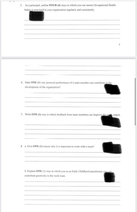 Solved 5. As a principal, outline FOUR (4) ways in which you | Chegg.com