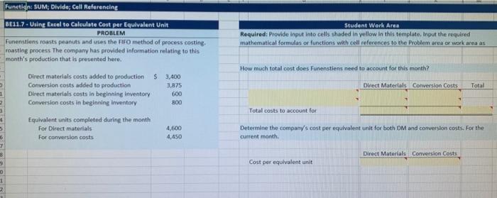 Solved Functicn: SUM; Divide; Cell Referencing B511.7. Uaint | Chegg.com