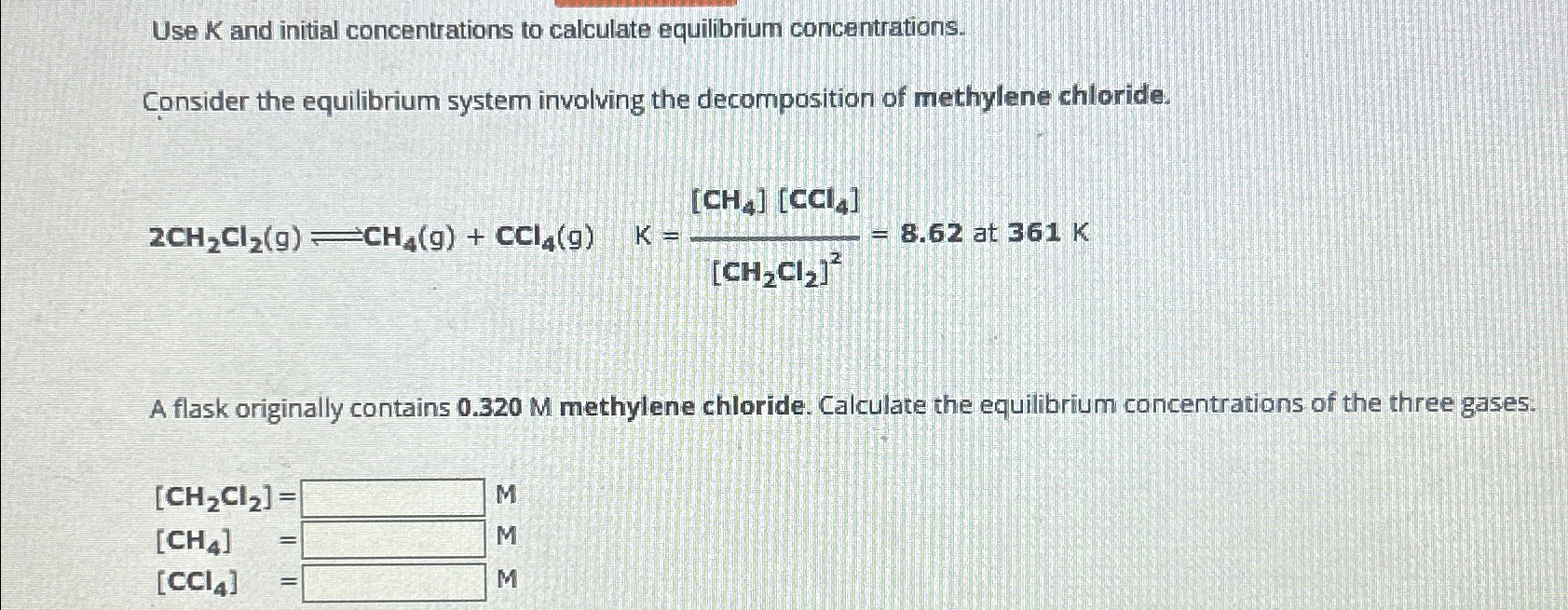 Solved Use K ﻿and initial concentrations to calculate | Chegg.com