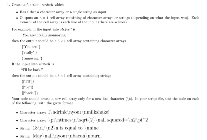 Solved 1. Create a function, str2cell which • Has either a | Chegg.com