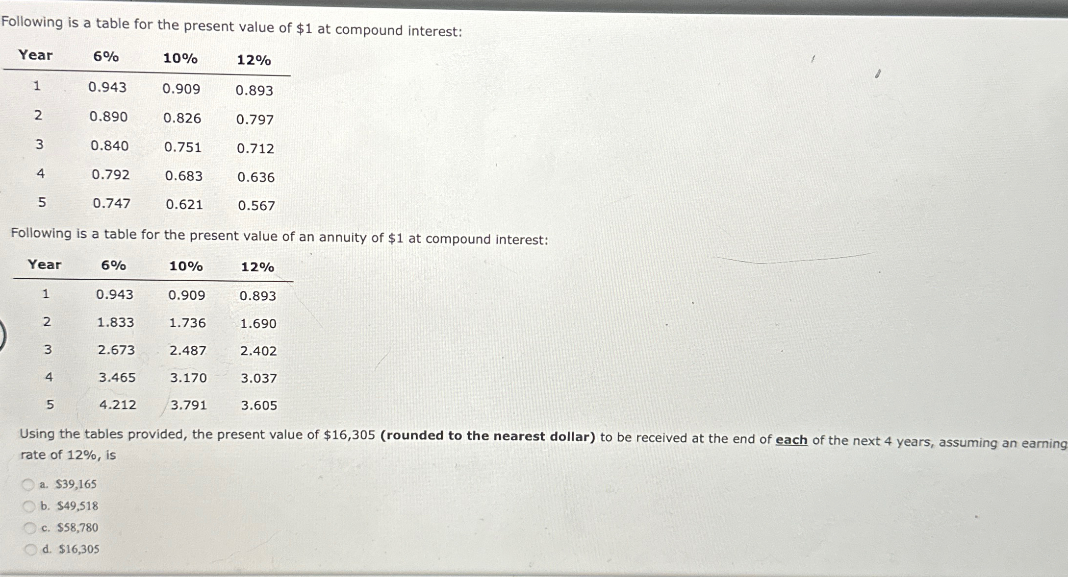Solved Following is a table for the present value of $1 ﻿at | Chegg.com
