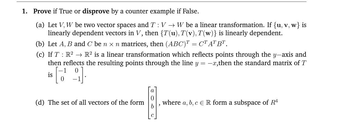 Solved 1. Prove if True or disprove by a counter example if | Chegg.com
