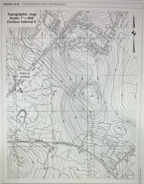 Solved FGGURE 10-29 TOPOGRAPHIC MAP FOR PROBLEM 6 | Chegg.com