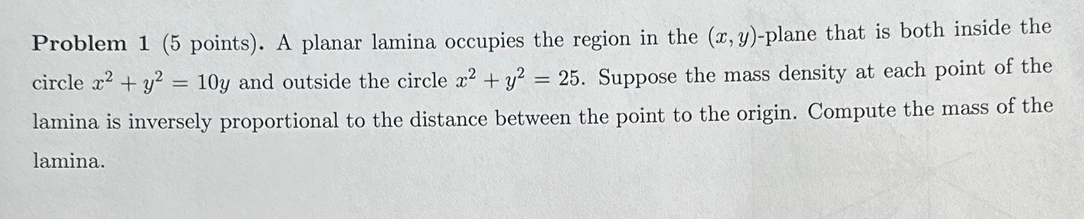 Solved Problem 1 (5 ﻿points). ﻿A planar lamina occupies the | Chegg.com